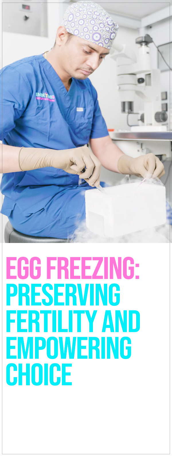 IVF - Egg Freezing: Everything You Need To Know | Benefits, Process, & Cost